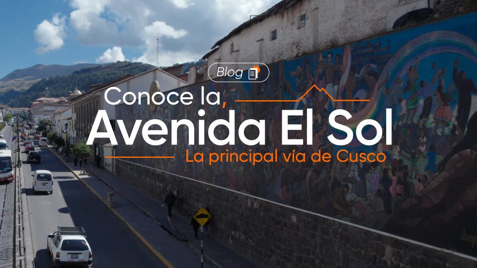 Avenida El Sol: La principal vía de Cusco | Información de Viajes a ...